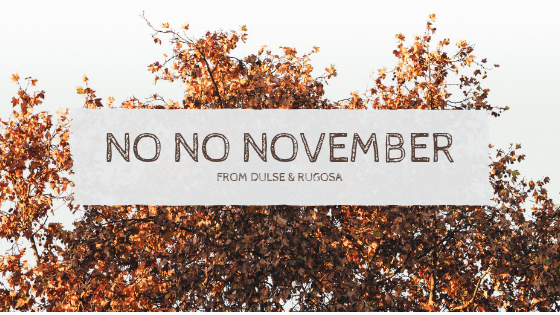 No No November – Dulse & Rugosa